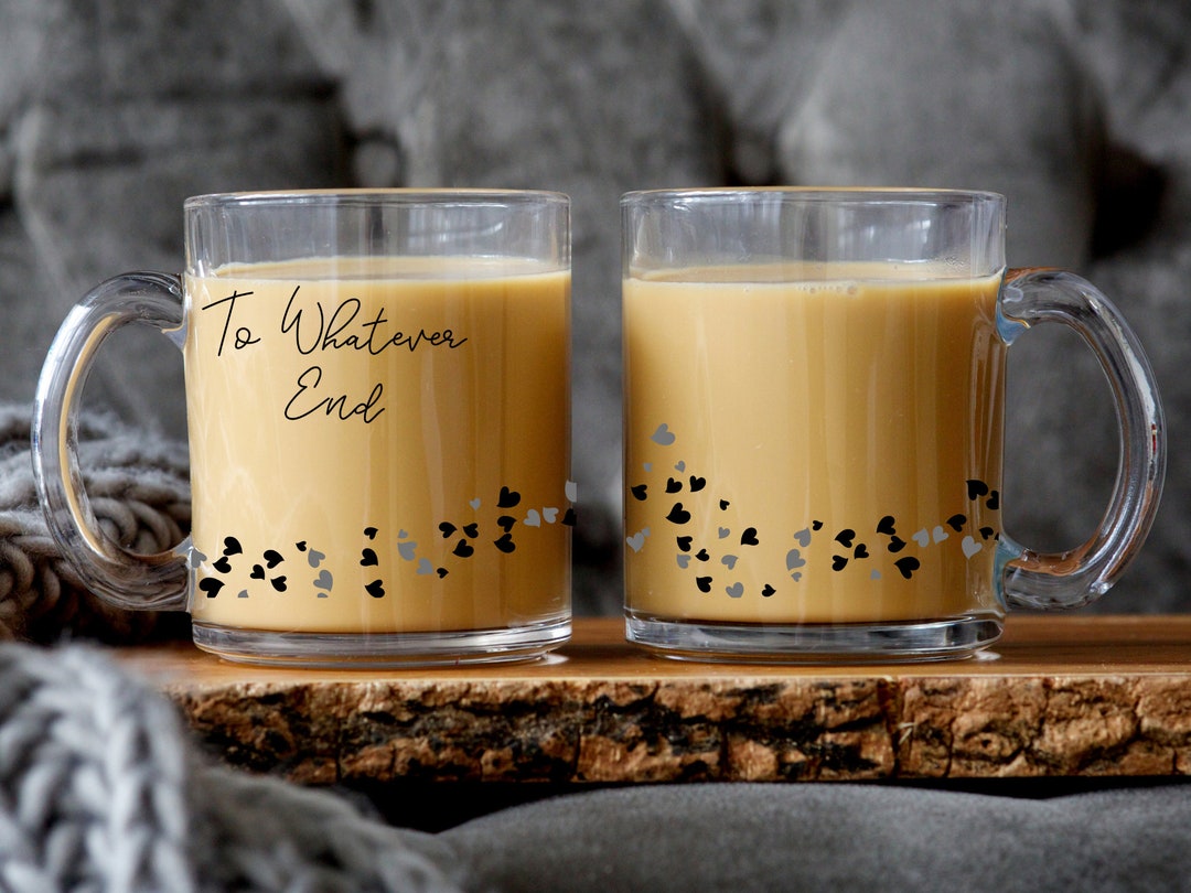 To Whatever End Clear Mug, Throne of Glass Mug, Glass Coffee Mug, Rowan ...