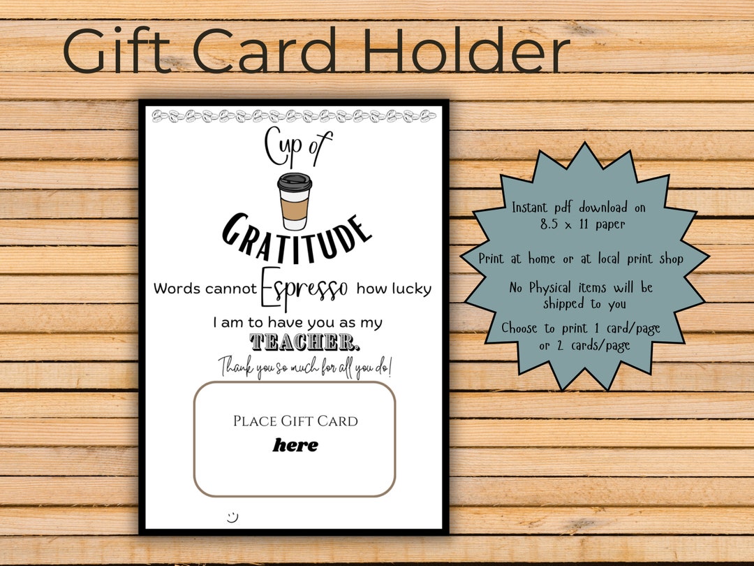 Instant Download Cup of Gratitude Gift Card Holder, Teacher ...