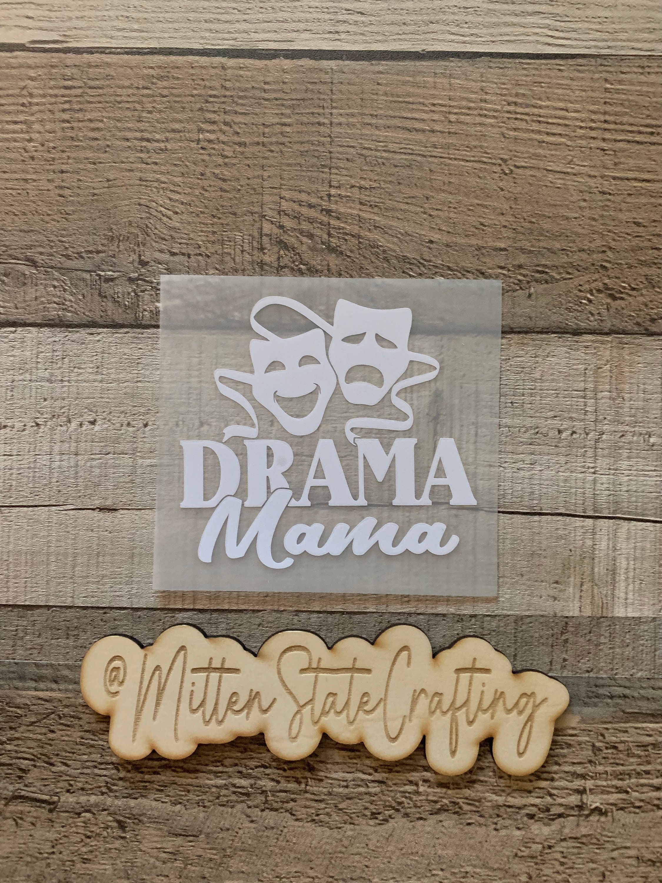Drama Mama Decal Drama Decal Theatre Mama Decal Theatre - Etsy