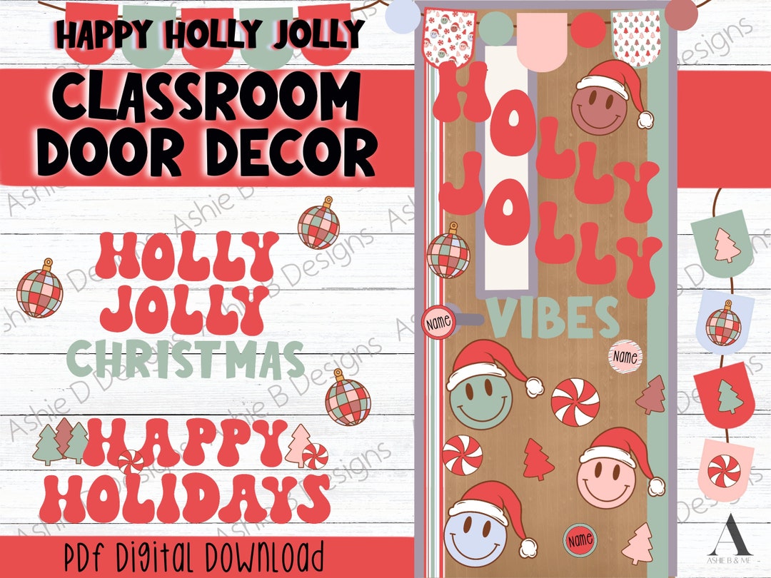 Classroom Door Decor, Jolly Christmas Vibes, Happy Holidays, Bulletin ...