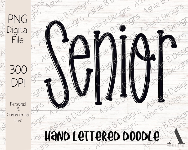Hand Lettered Doodle Senior PNG, Senior Tshirt Design, Digital Download ...