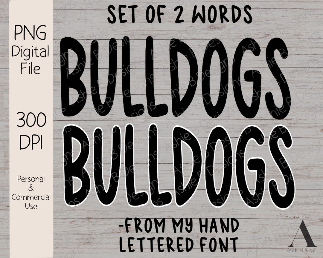 Bulldogs Hand Lettered PNG, Mascot Name Tshirt Design, Team Spirit ...