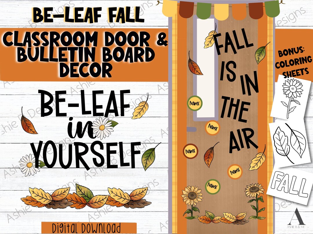 Classroom Door Decor, Be-leaf in Yourself Bulletin Board, Easy Fall ...