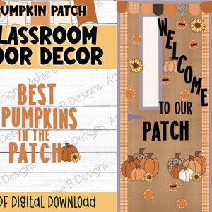 Classroom Door Decor, Best Pumpkins in the Patch, Bulletin Board, Easy ...