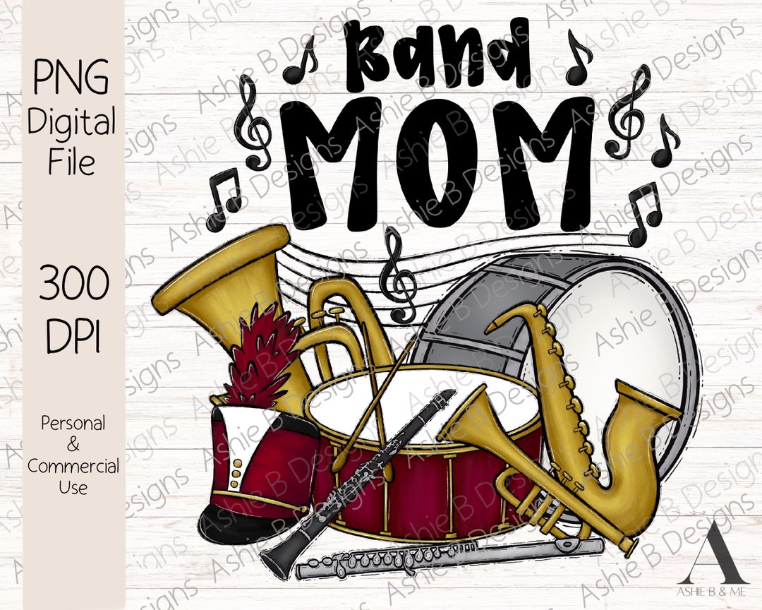 Band Mom PNG, Maroon Band Mom T-shirt Design, Digital Download, DTF - Etsy