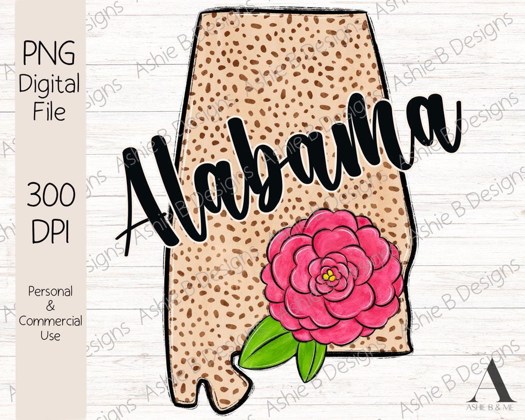 State of Alabama PNG, State of Alabama Flower T-shirt Design, Digital ...