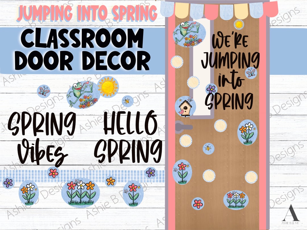 Classroom Door Decor, Jumping Into Spring Easy Classroom Decor, Spring ...