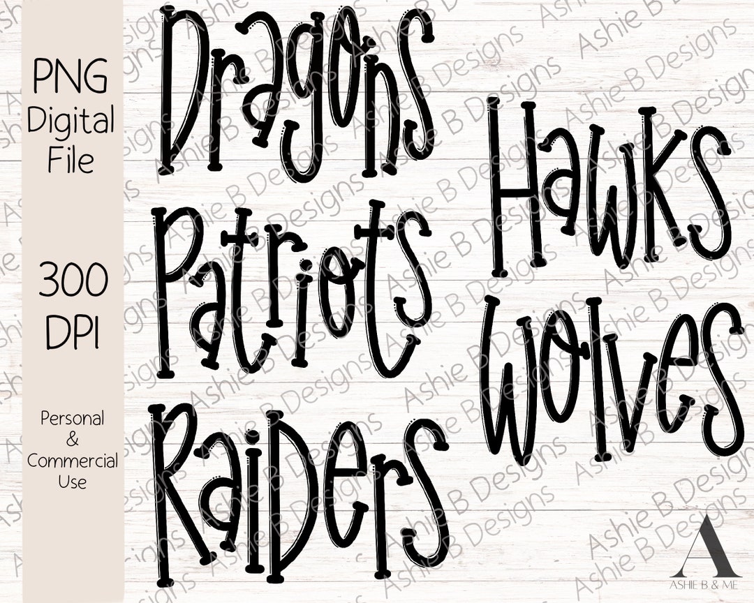 Hand Drawn Mascot Names PNG Bundle, Dragons, Patriots, Raiders, Hawks ...