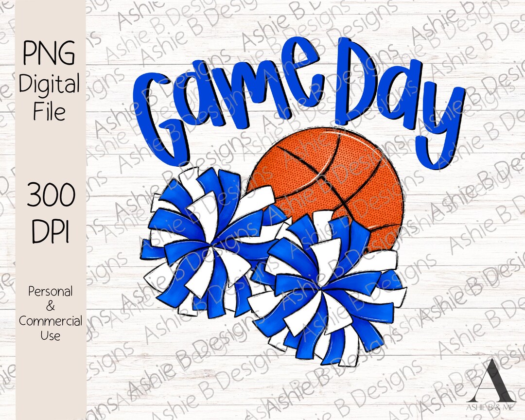 Basketball Game Day Png,blue and White Game Day T-shirt Design, Digital ...