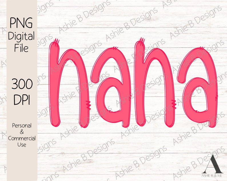 Pink Nana PNG, Sublimation Tshirt Design, Digital Download - Etsy