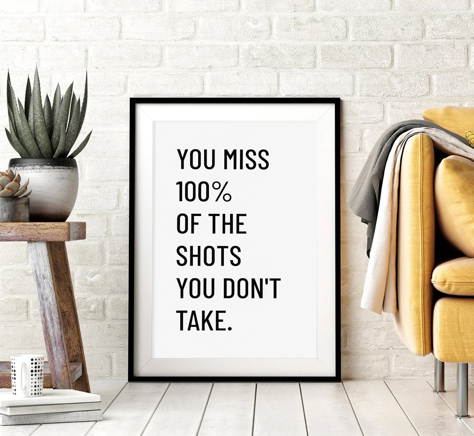 You Miss 100% of the Shots You Don't Take PRINTABLE Poster Wayne ...