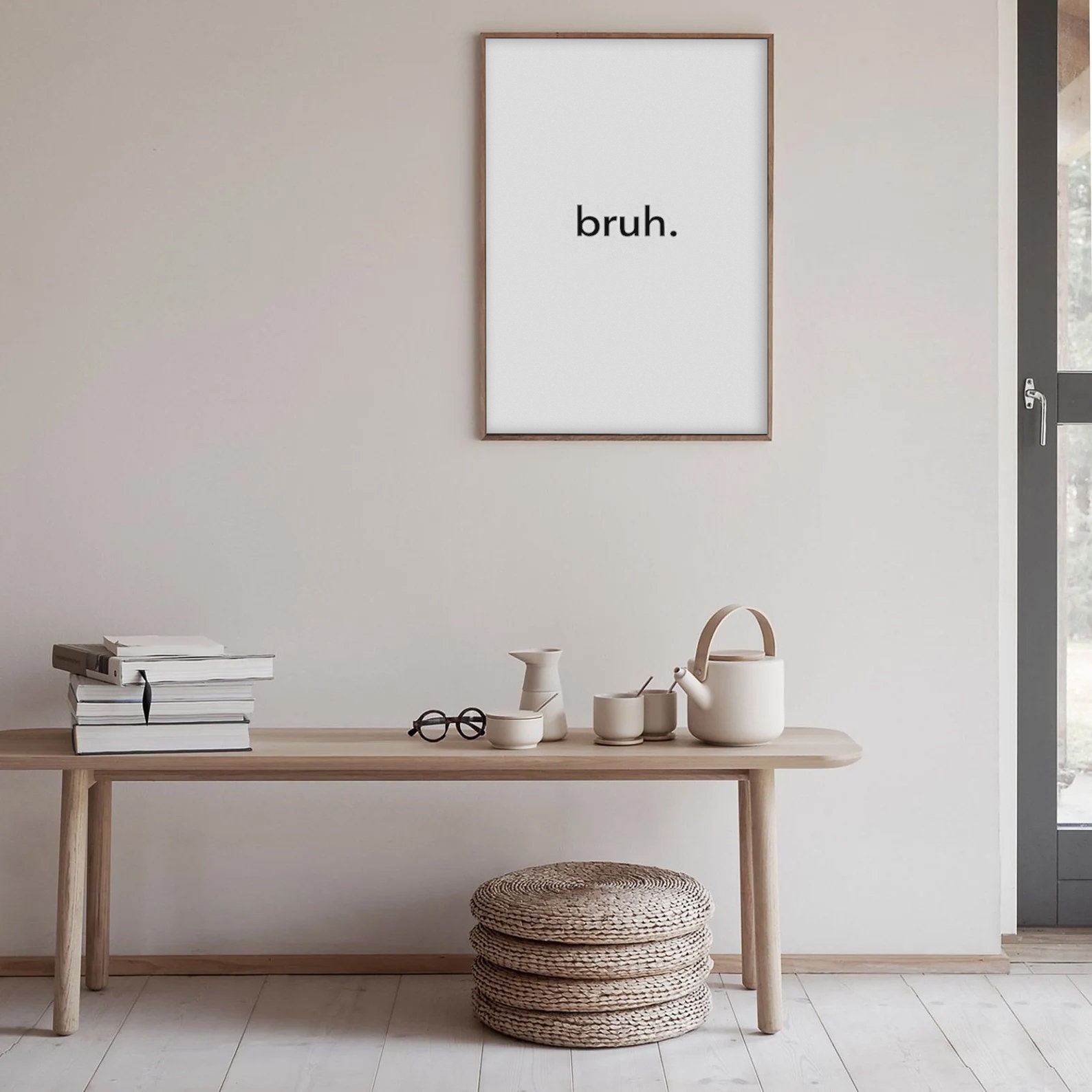 Bruh. - PRINTABLE - Poster - Decor - Digital Download - Print - JPG - Etsy