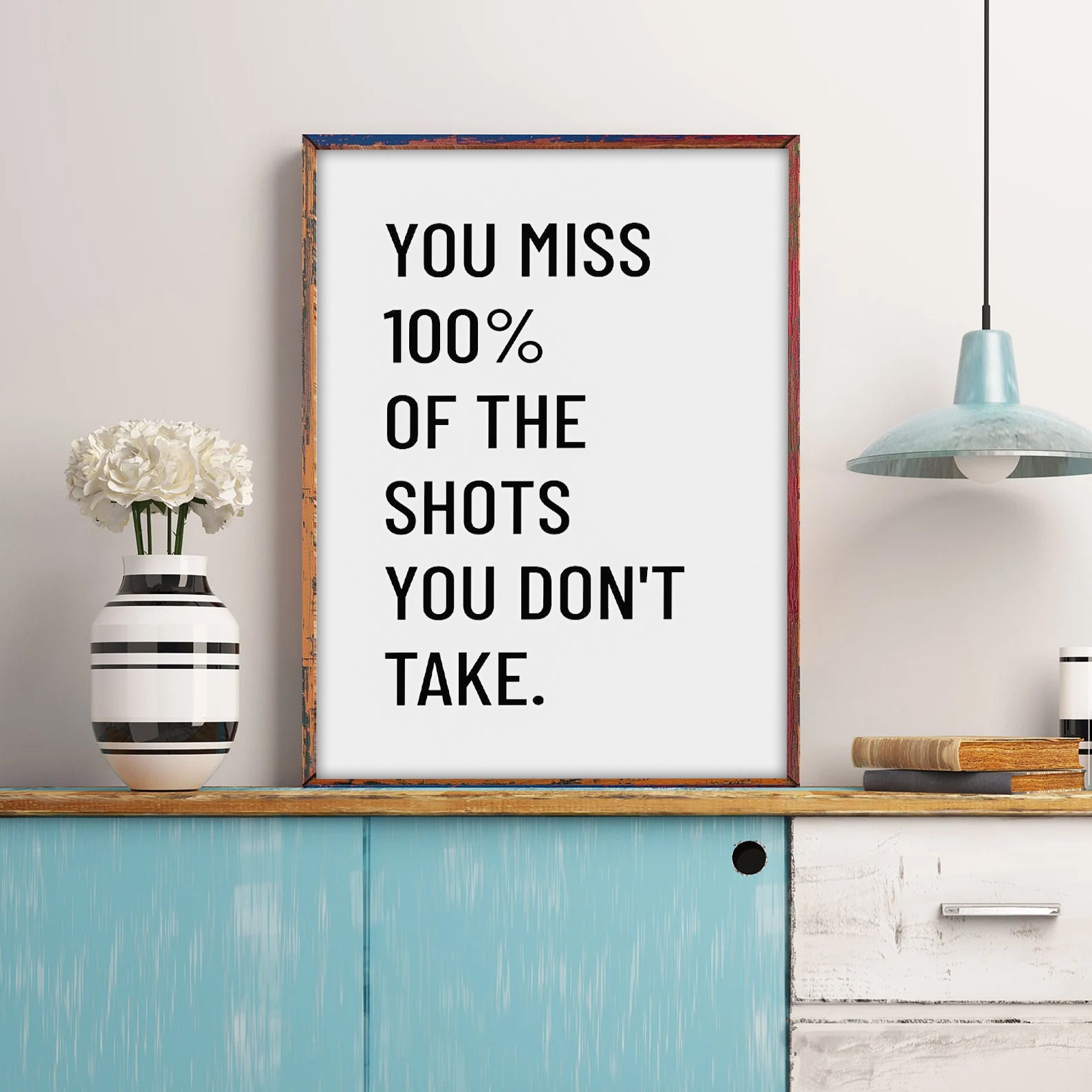 You Miss 100% of the Shots You Don't Take PRINTABLE Poster Wayne ...