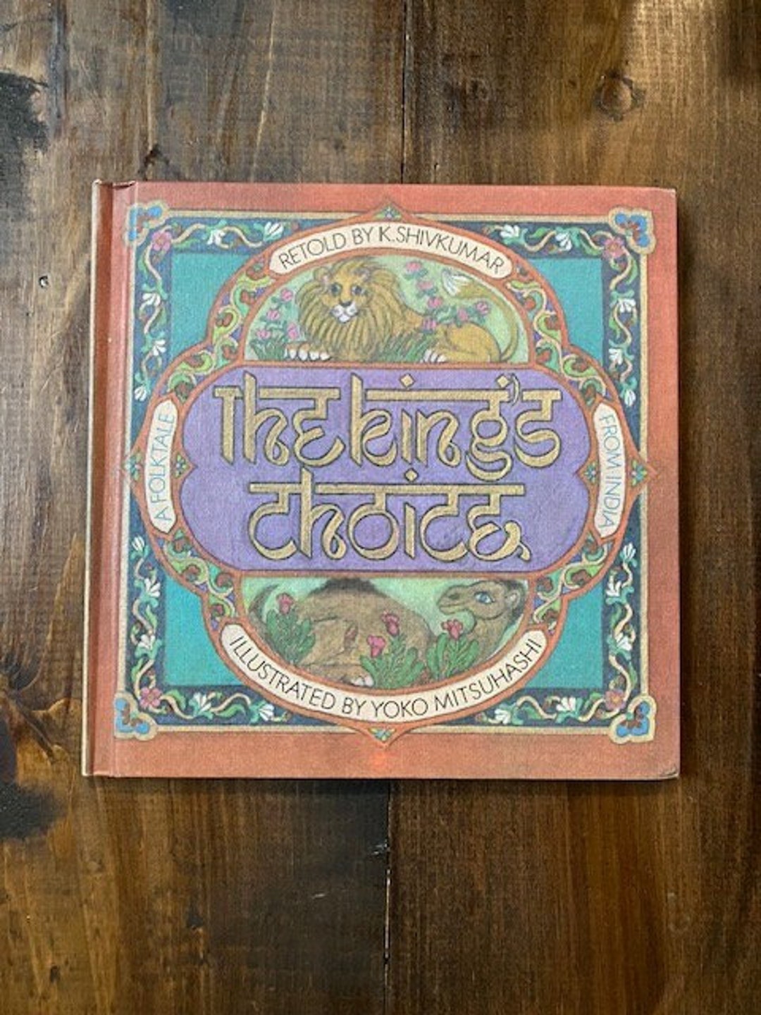 The King's Choice A Folktale From India Retold by K Shivkumar ...