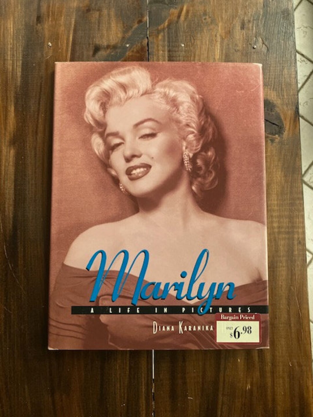 Marilyn: A Life in Pictures by Diana Karanikas Harvey Metro Books 1999 ...