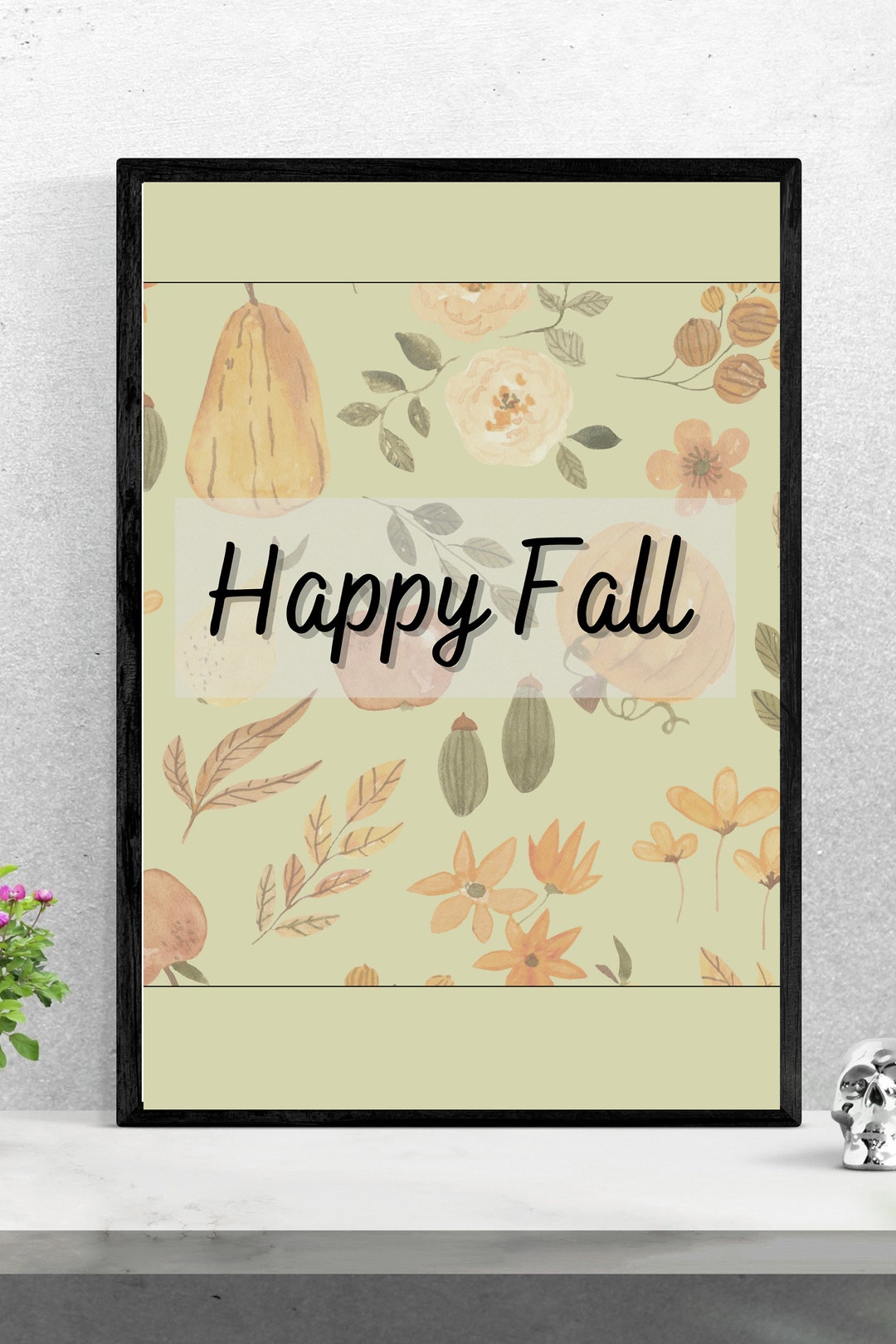 Happy Fall Printable Wall Art Autumn Season Downloadable Wall Decor ...