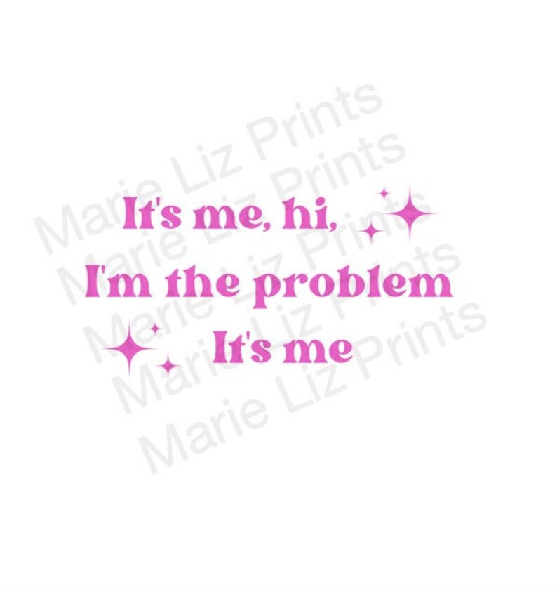 It's Me, Hi, I'm the Problem It's Me SVG Midnights Album Lyrics - Etsy