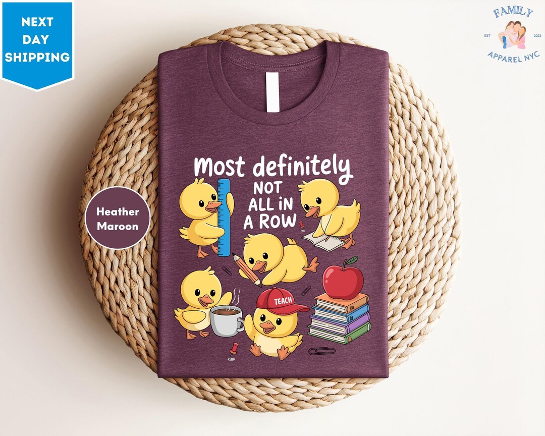 Most Definitely Not All in a Row Shirt,funny Duck Graphic Tee, Quirky ...
