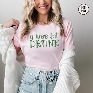 A Wee Bit Drunk Shirt, Funny St. Patrick's Day T-shirt, St. Patty's Day ...