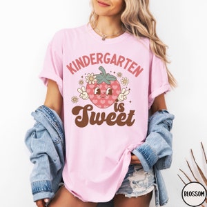 Kindergarten is Sweet Comfort Colors® Shirt, Strawberry Kindergarten ...