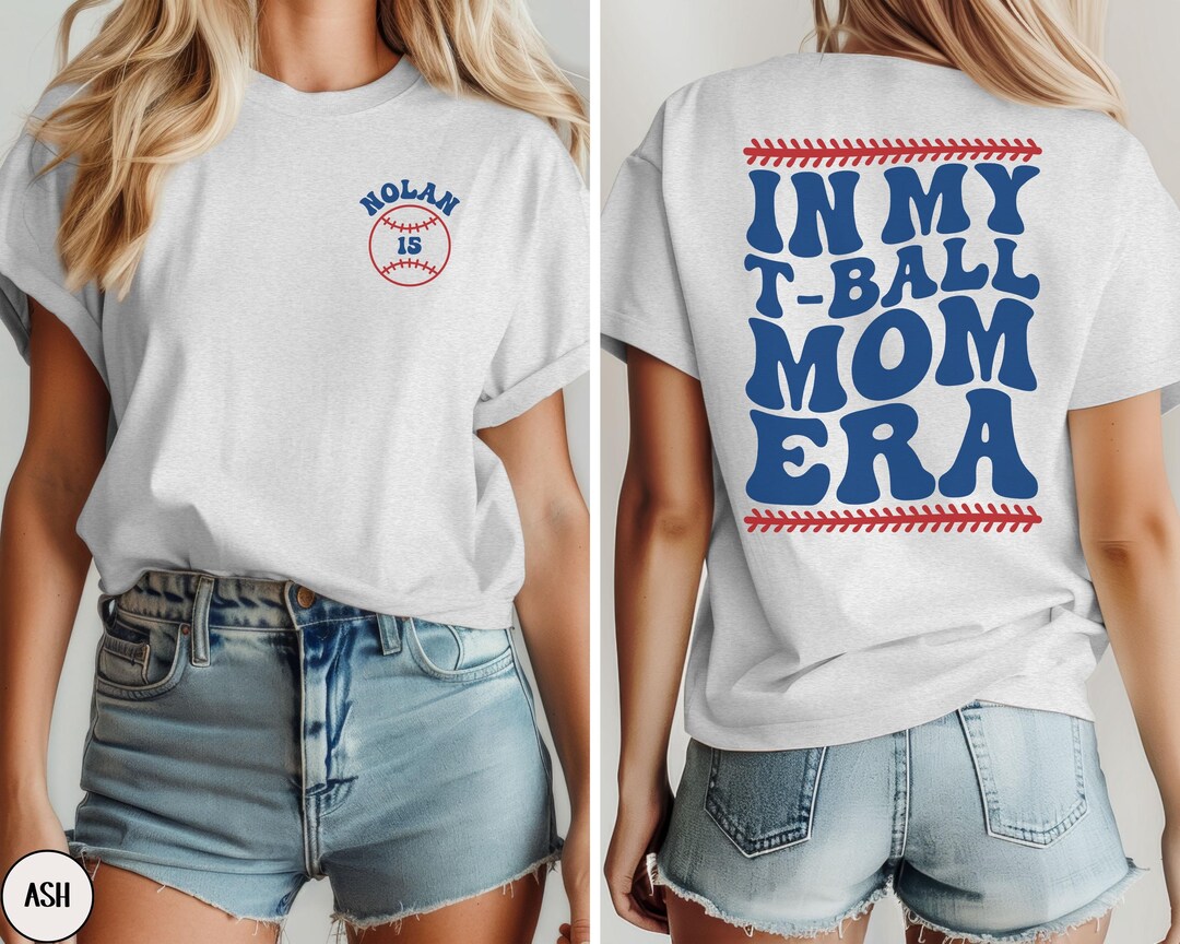 CUSTOM in My T-ball Mom Era Shirt, Personalized Baseball Mama T-shirt ...