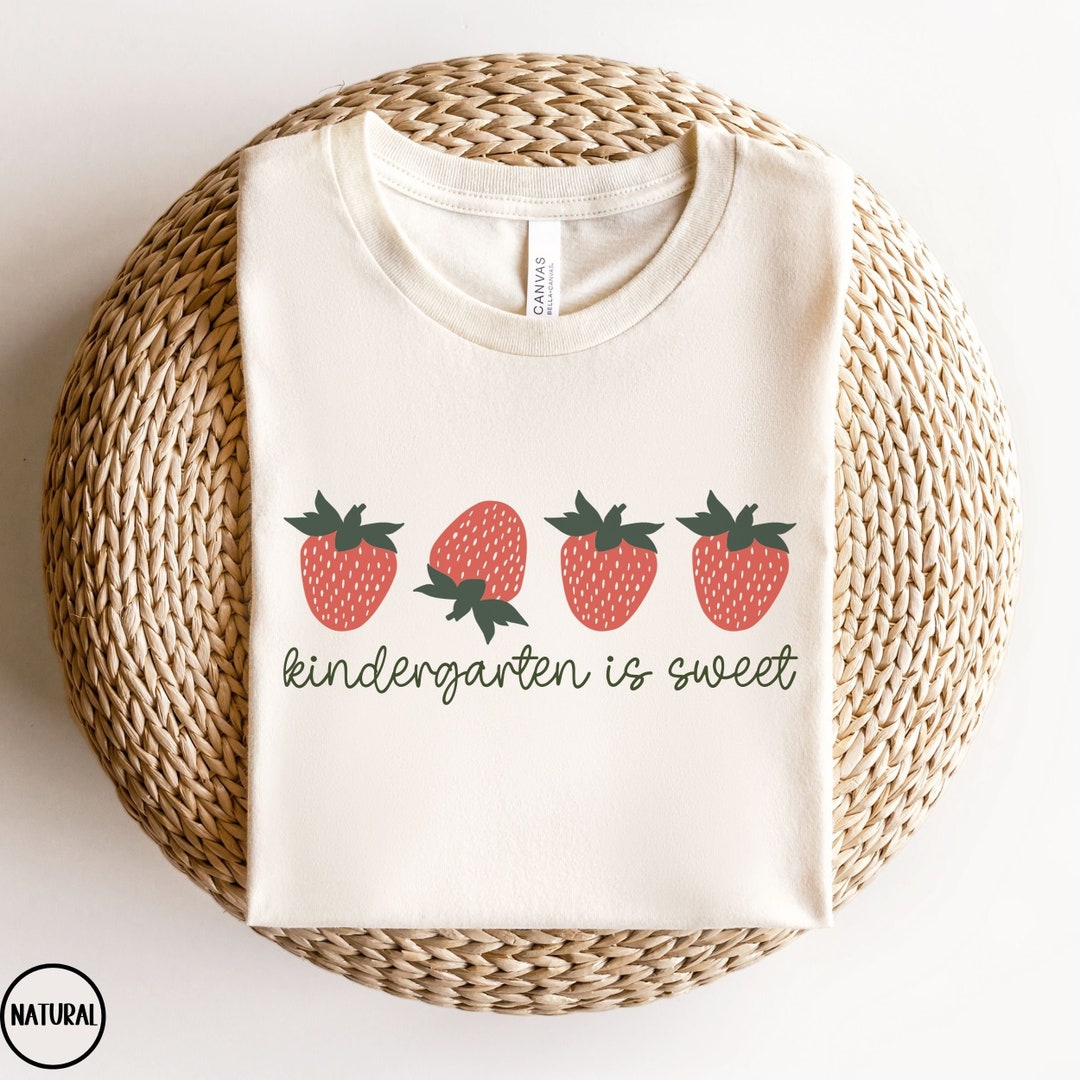 Kindergarten is Sweet Shirt, Strawberry Kindergarten Teacher T-shirt ...