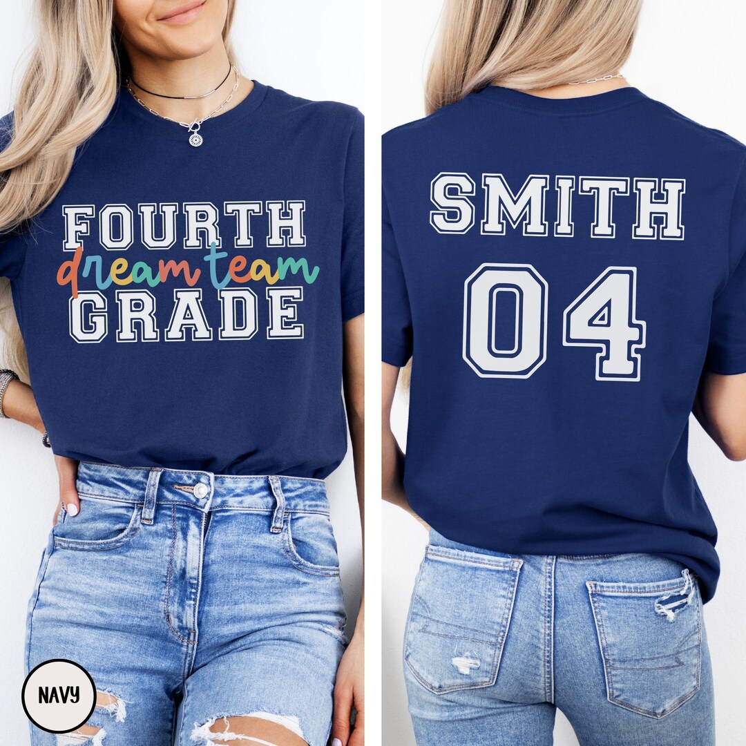 CUSTOM Fourth Grade Dream Team Shirt, 4th Grade Teacher Back to School ...