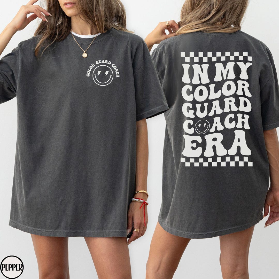 In My Color Guard Coach Era Shirt, Comfort Colors® Colorguard Coach T ...