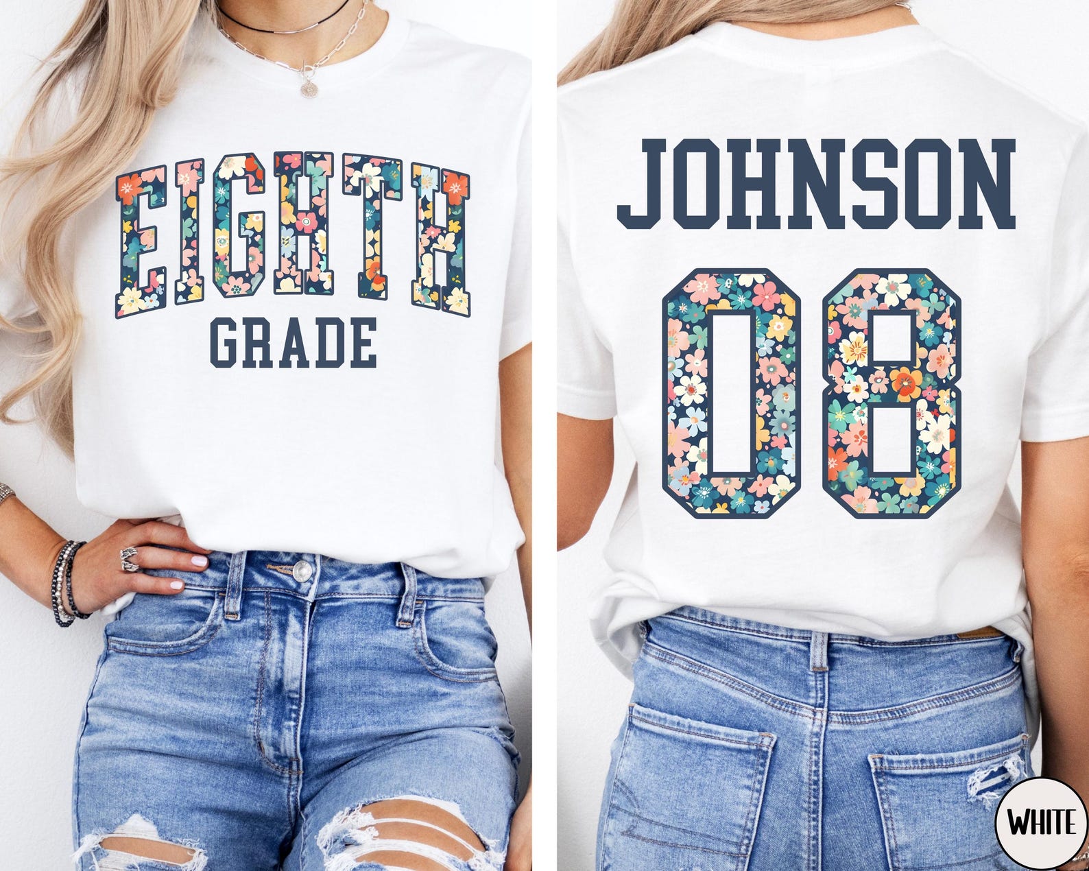 CUSTOM Eighth Grade Team Shirt, Floral 8th Grade Teacher Shirt, Back to ...