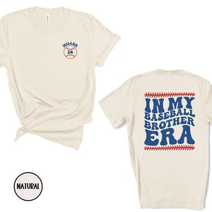 CUSTOM in My Baseball Brother Era Shirt, Personalized Baseball Bro T ...