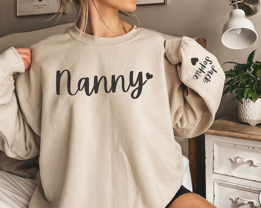 CUSTOM Nanny Sweatshirt With Kids Names on Sleeve, Personalized Nanny ...