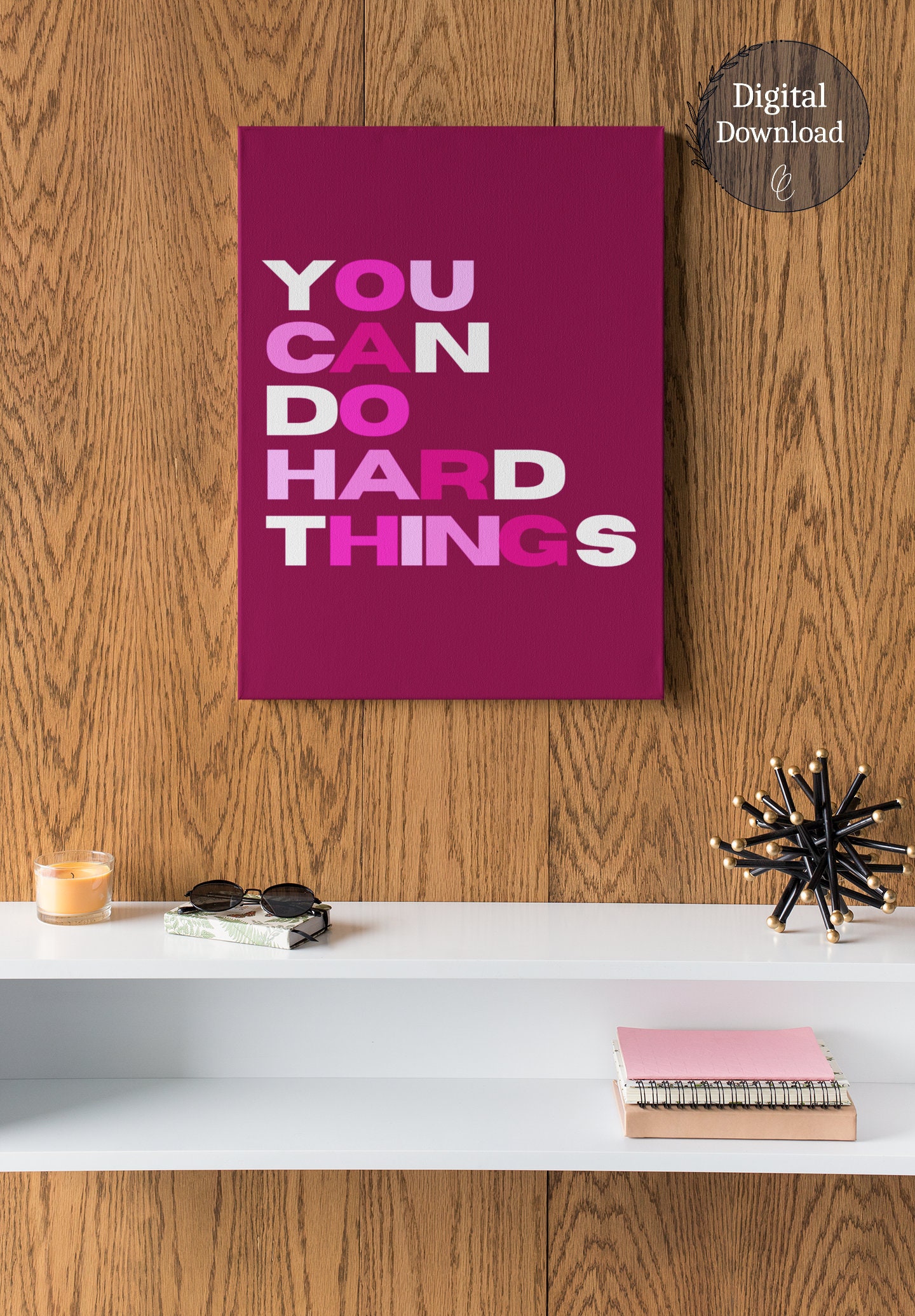 You Can Do Hard Things Printable Wall Art, Wall Decor for Offices ...