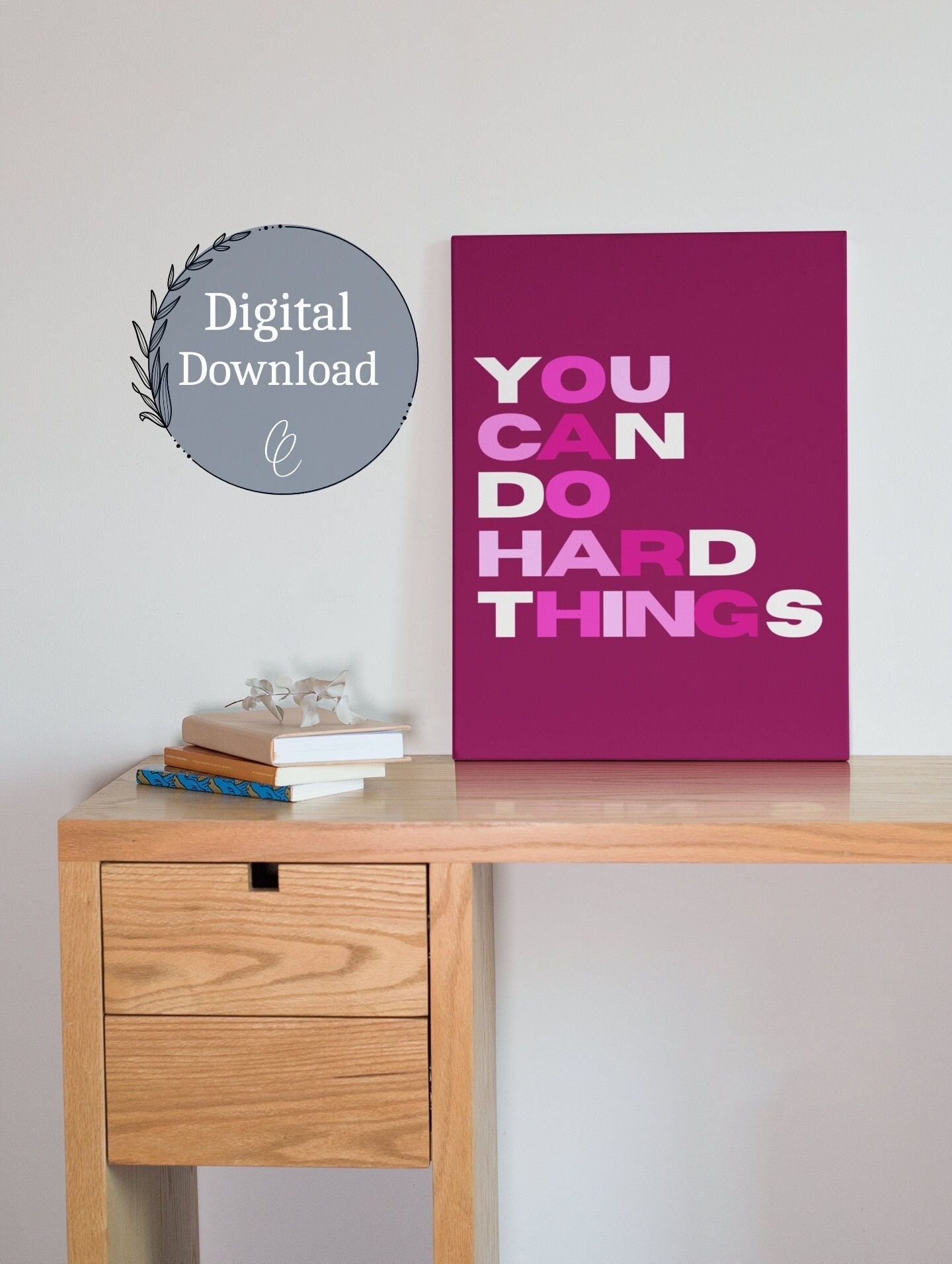 You Can Do Hard Things Printable Wall Art, Wall Decor for Offices ...