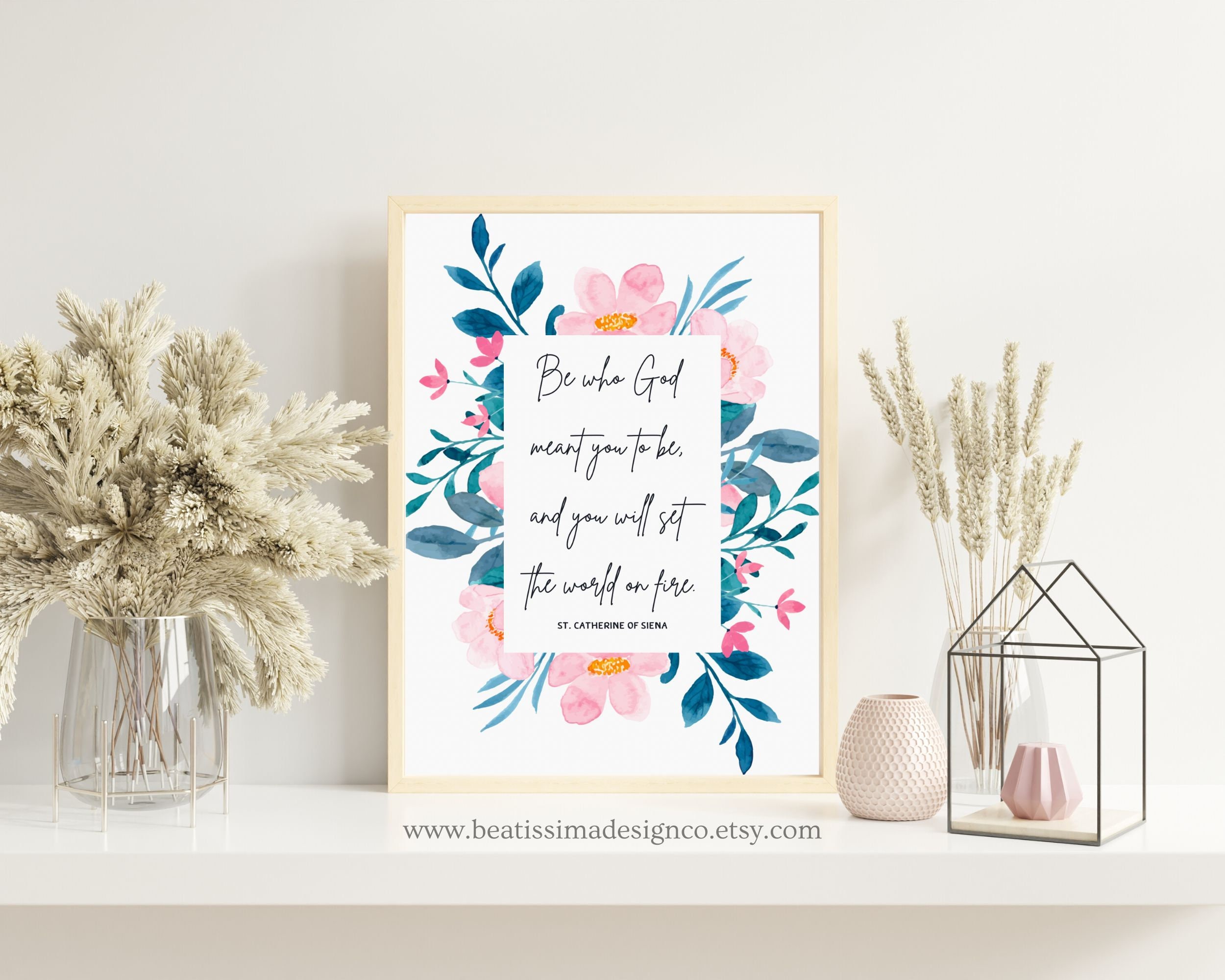 PRINTABLE Catherine of Siena Quote Be Who You Were Meant to Be Quote ...