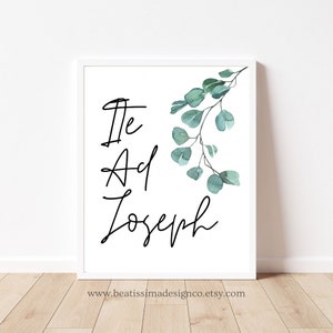 Printable St. Joseph Wall Art - Ite Ad Joseph - Go to Joseph - Digital ...