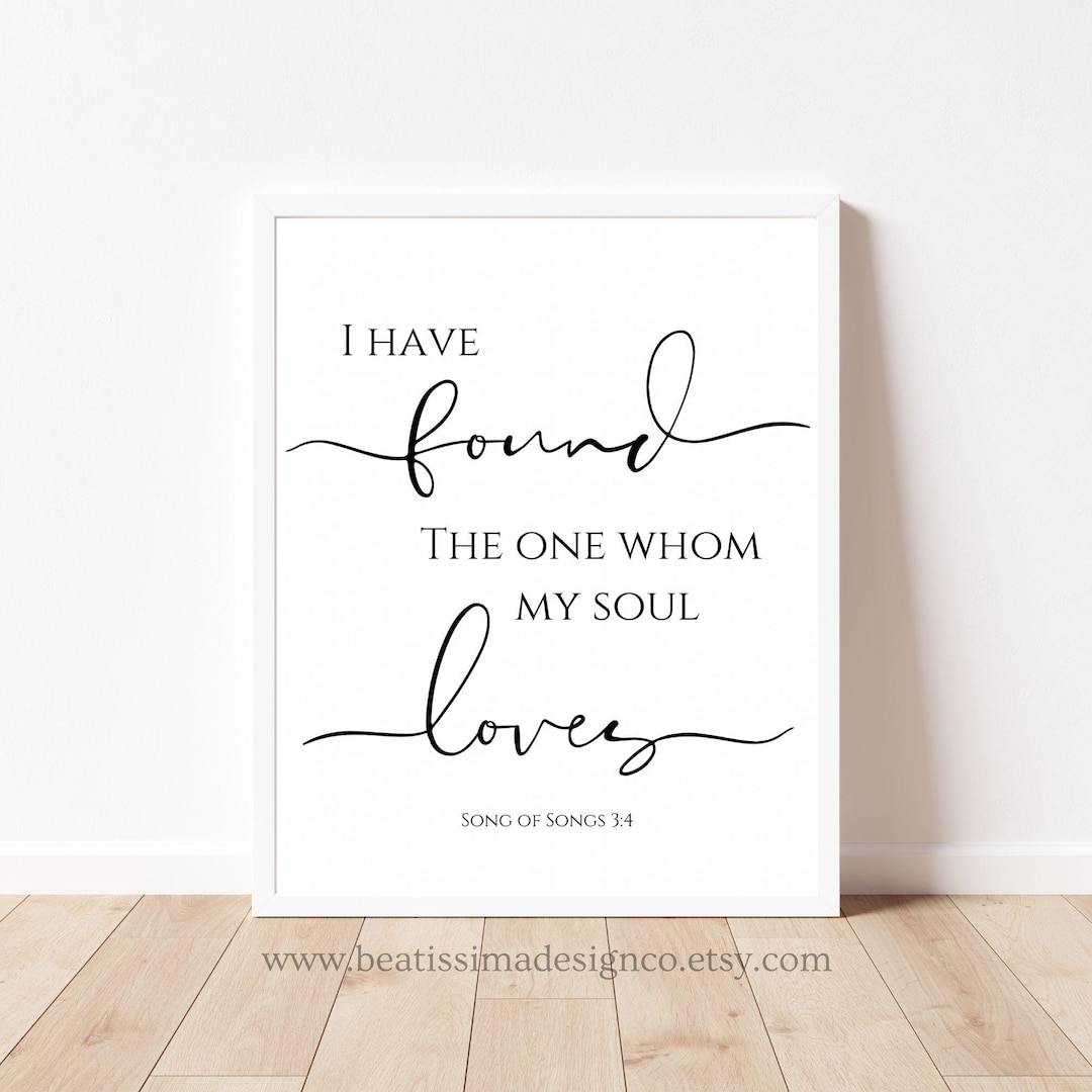 Printable I Have Found the One Whom My Soul Loves Instant Download ...
