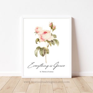 Everything is Grace Printable Wall Art St. Therese of Lisieux Quote ...