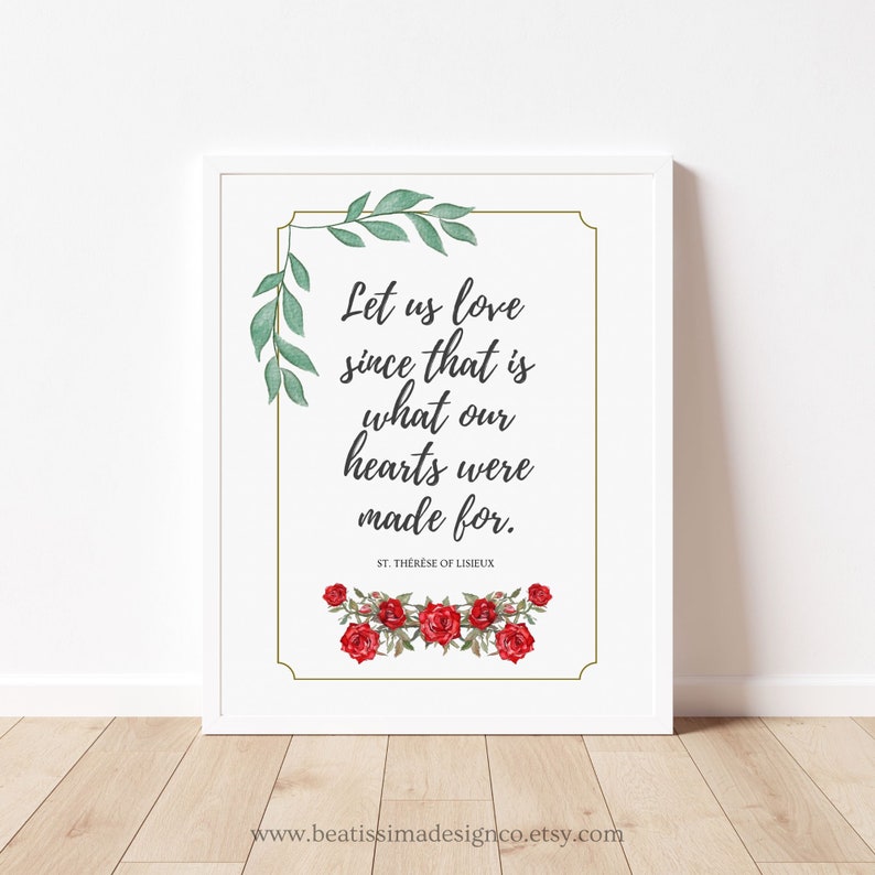 PRINTABLE St. Therese Quote Downloadable Catholic Wall Art, Let Us Love ...