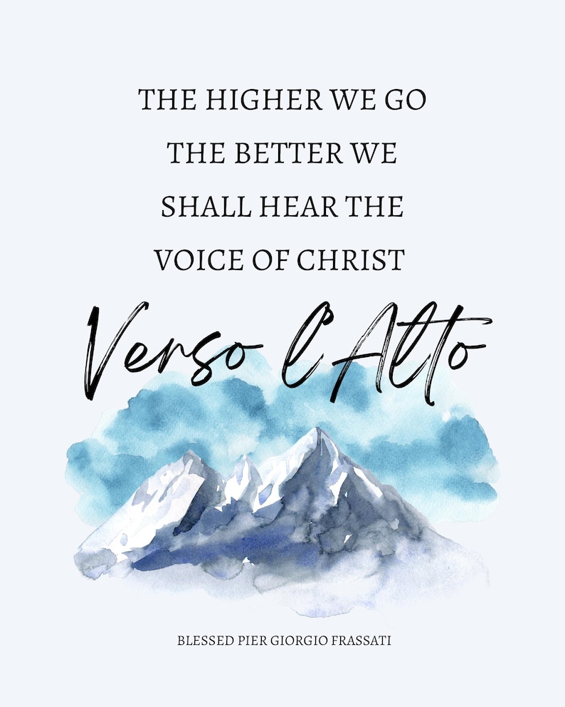 PRINTABLE Pier Giorgio Frassati Verso L'alto Quote Catholic Art Digital ...