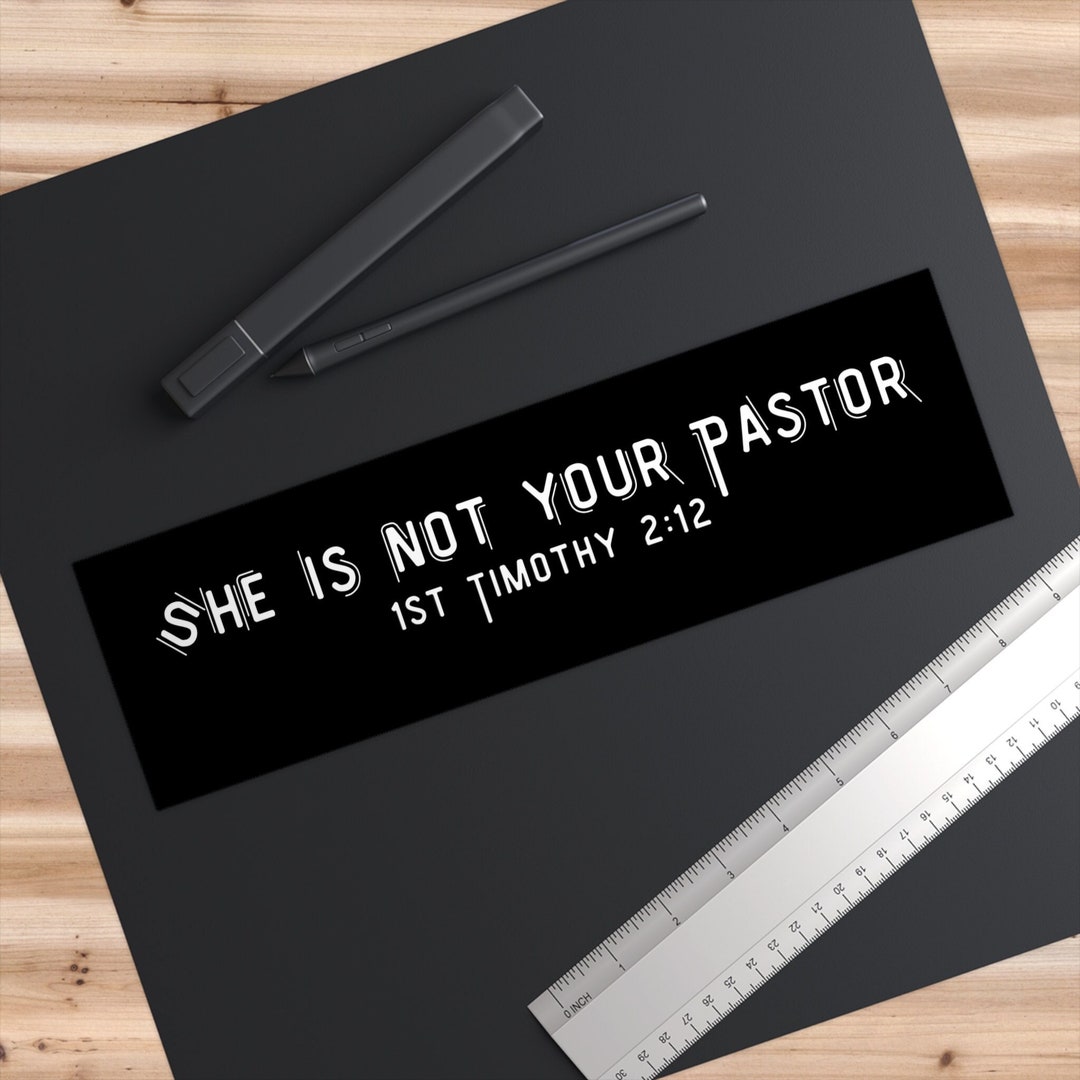 She is Not Your Pastor Bumper Sticker, Women Pastor, Female Pastor ...