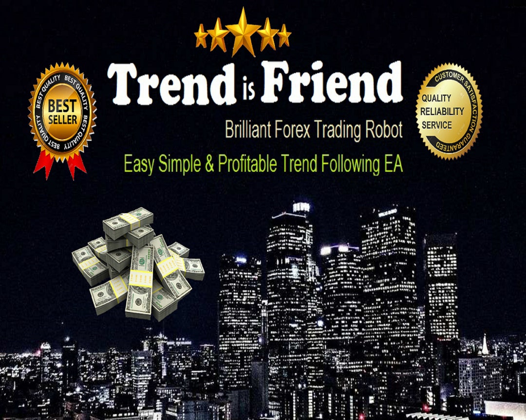Trend is Friend EA for MT4 Simple or Safe Bot With Sl or TP Trend ...