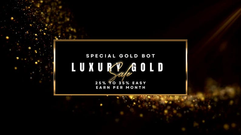 Luxury Gold FX Bot MT4 - Automated Gold Trading for Consistent Passive ...