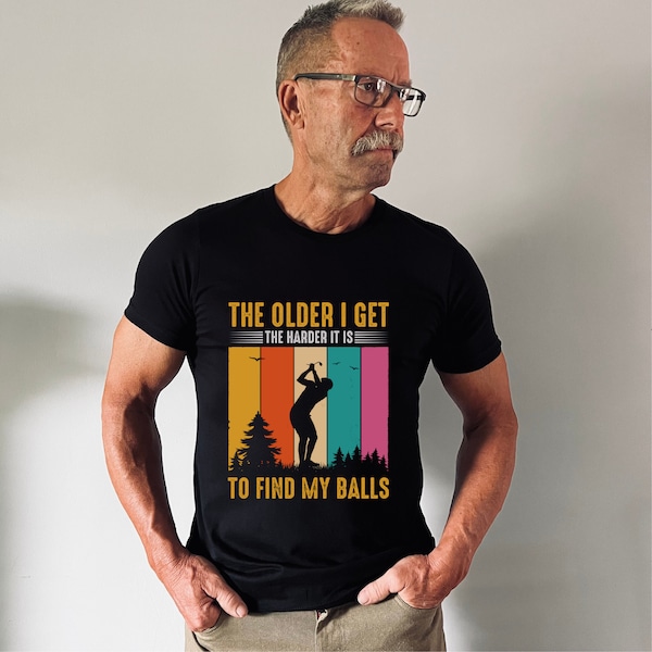 Get the Harder It is to Find My Balls Shirt - Etsy