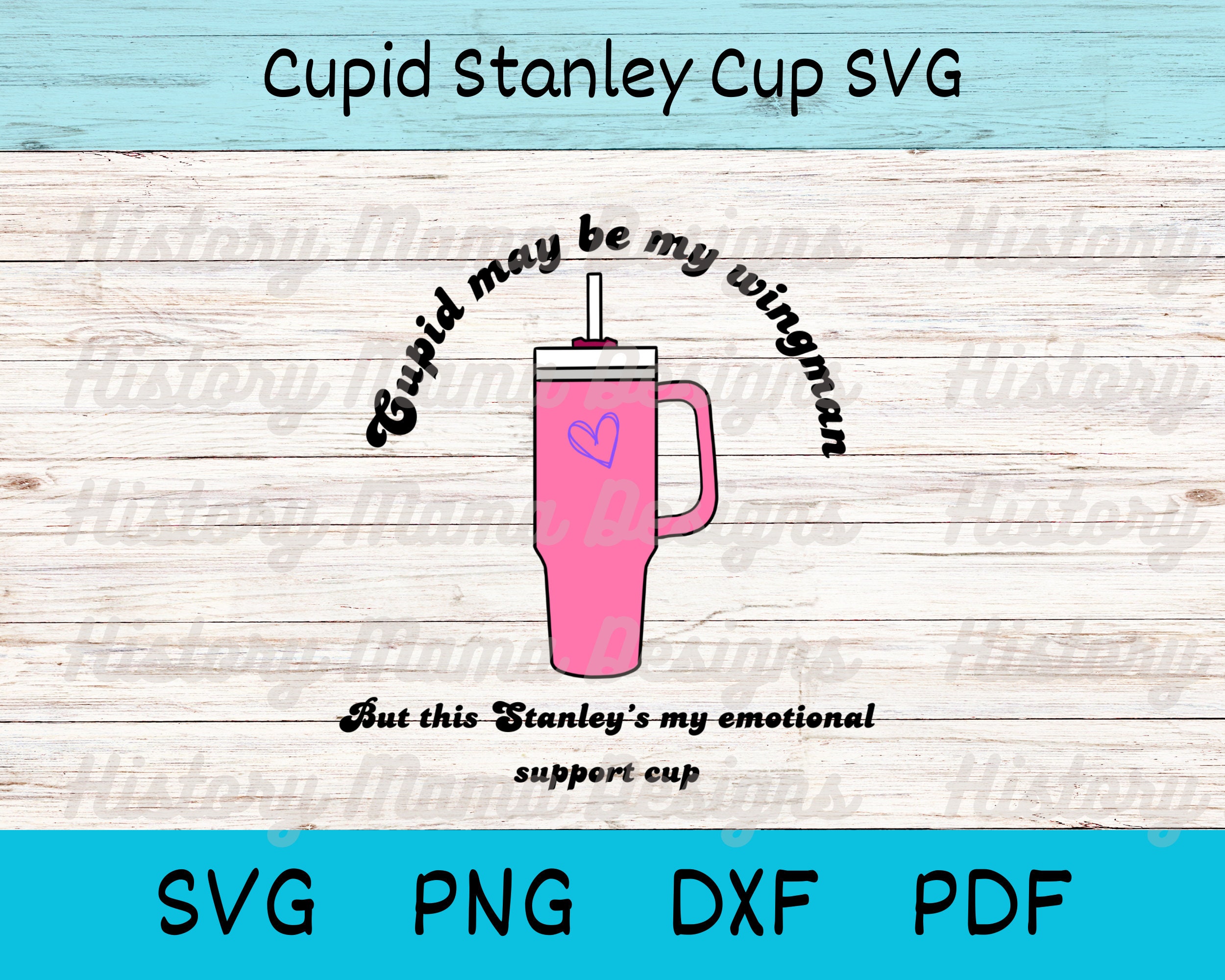 Valentine Emotional Support Cup PNG SVG Stanley Svg Png Stanley ...