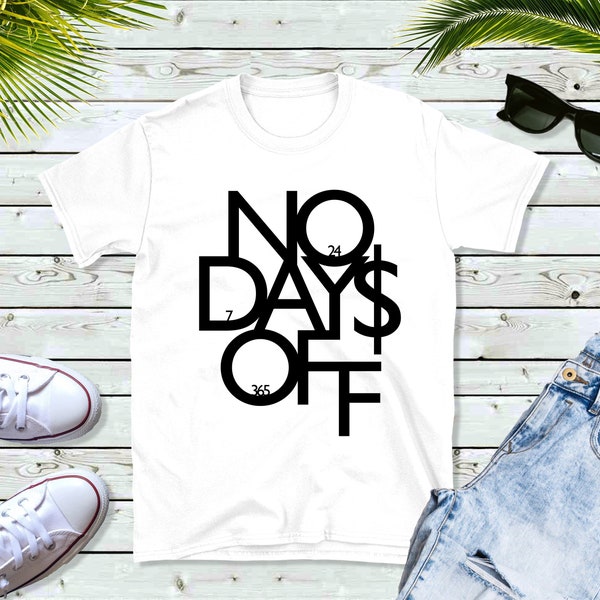 No Days Off - Etsy