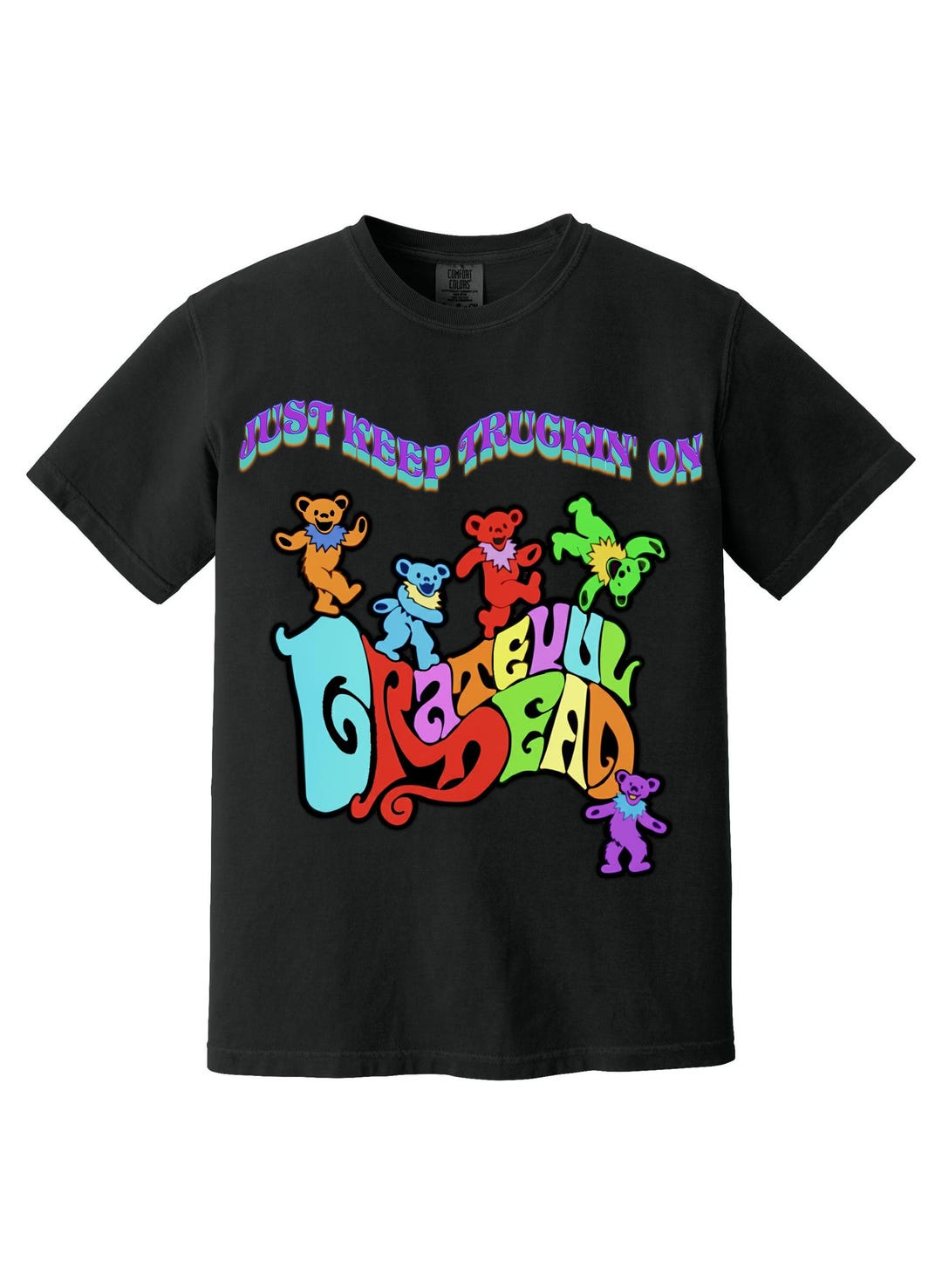 Grateful Dead Bears T-shirt, Dancing Bears Shirt, Just Keep Truckin' On ...