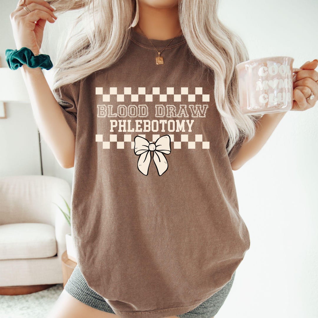 Phlebotomy Tshirt, Blood Draw Shirt, Blood Draw Tshirt, Phlebotomist ...