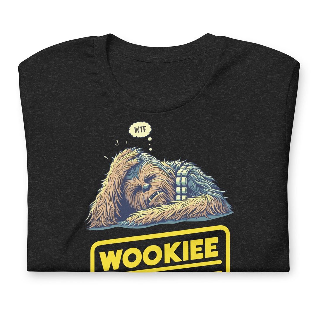 Wookiee Wake up Call Tee, Chewie Unisex T-shirt, Chewbacca Tee-shirt ...