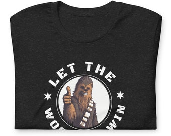 Let the Wookie Win... - Etsy