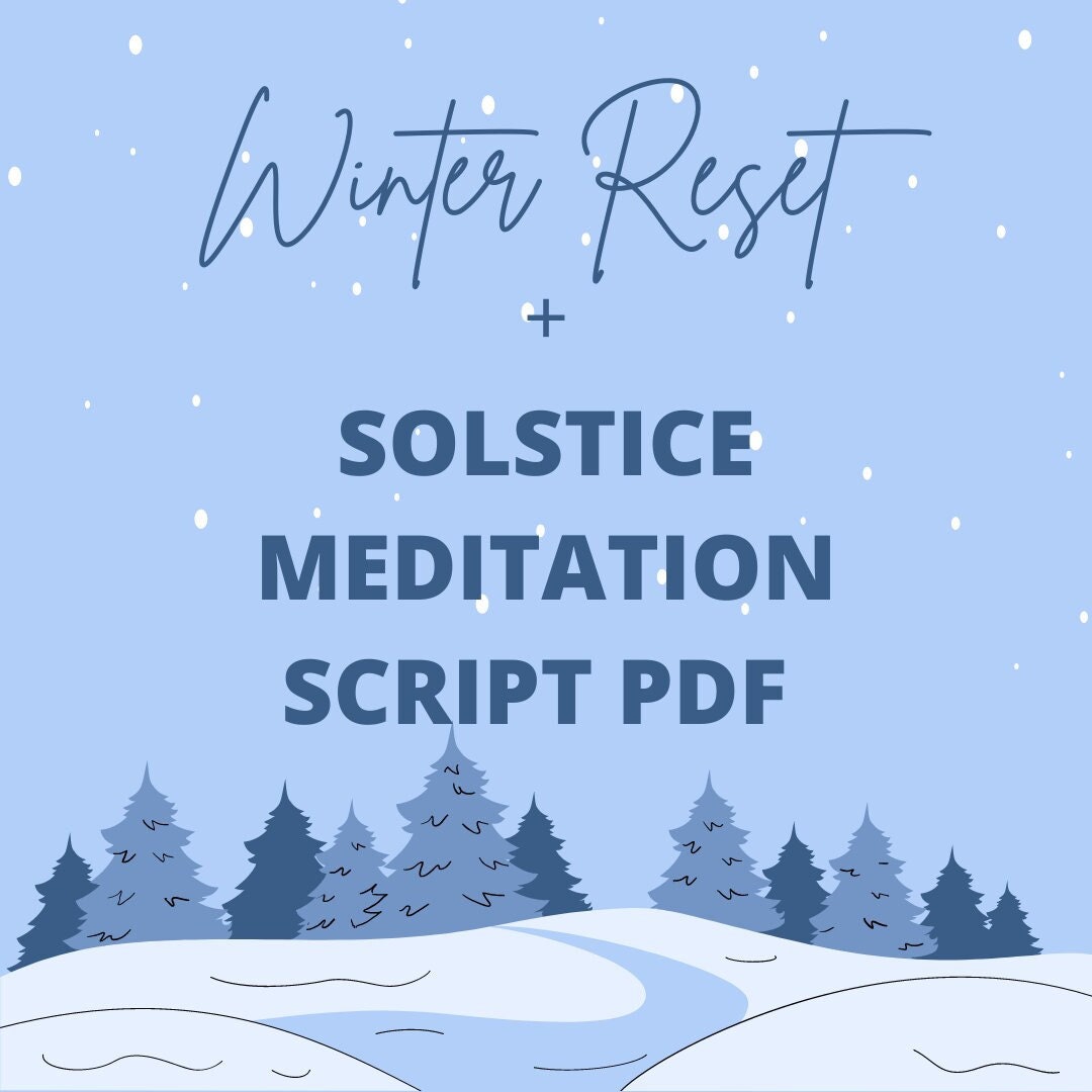 Winter Reset + Solstice Meditation Script PDF - Etsy